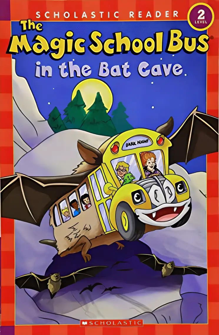 The Magic School Bus In The Bat Cave by Jeanette Lane