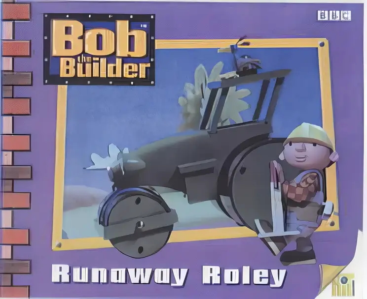 Bob the Builder Storybook 7: Runaway Roley (Bob the Builder Storybook ...