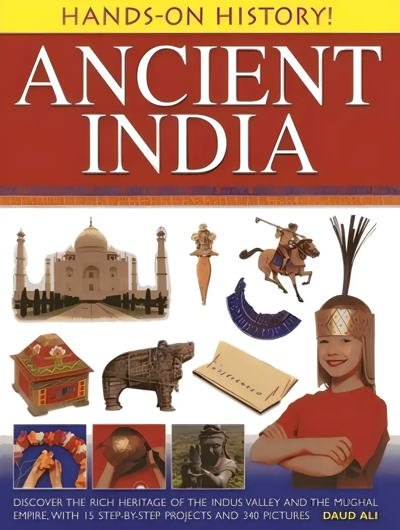 Hands-On History! Ancient India: Discover the Rich Heritage of the ...