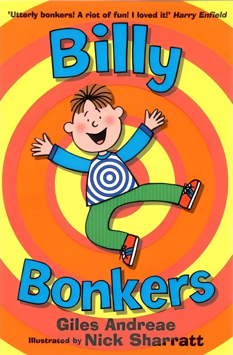 Billy Bonkers by Nick Sharratt, Andreae Giles, Giles, Reae